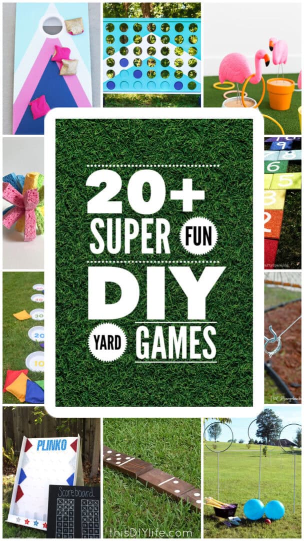 20+ Fun DIY Yard Games For Hours Of Outdoor Play | This DIY Life